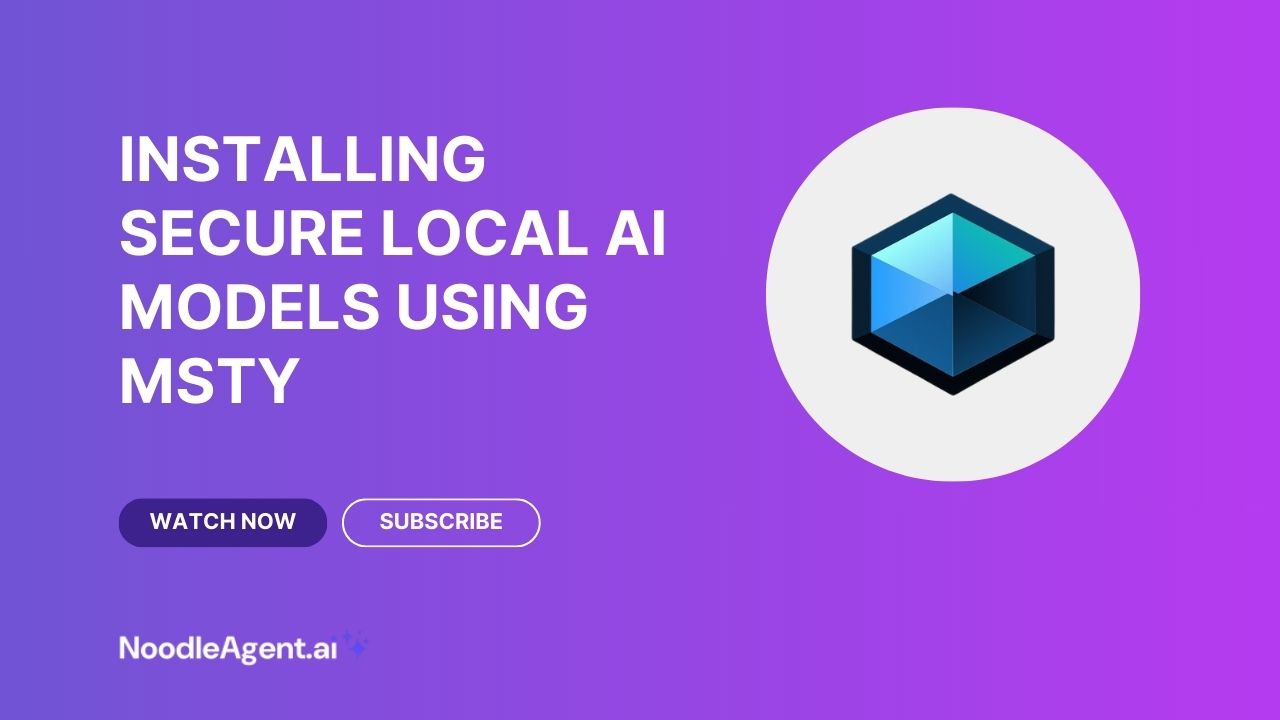 Running Local Models With Msty Platform | NoodleAgent.ai